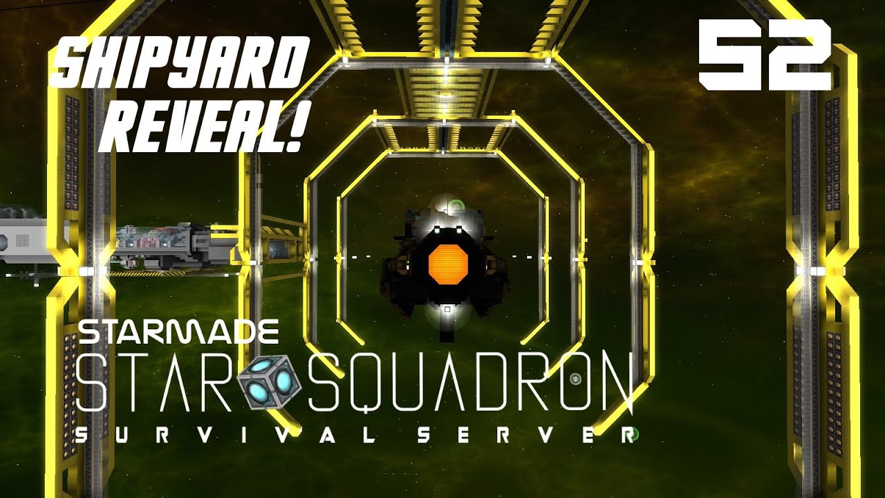 StarMade: STAR SQUADRON - 52 - "Jacemachine Industries Shipyard" - YouTube