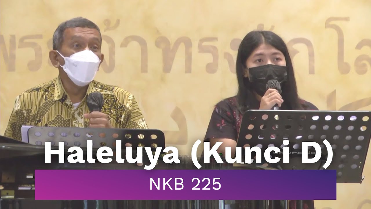 NKB 225 - Haleluya (Kunci D) - YouTube