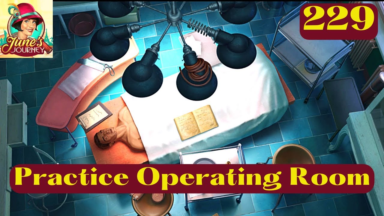 JUNE'S JOURNEY 229 | PRACTICE OPERATING ROOM (Hidden Object Game ...