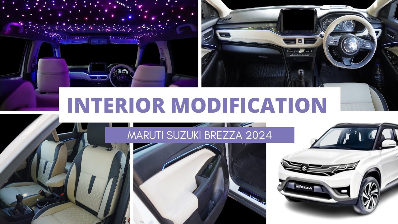 Interior Modification | Maruti Suzuki Brezza 2024 | Brezza 2024 ...