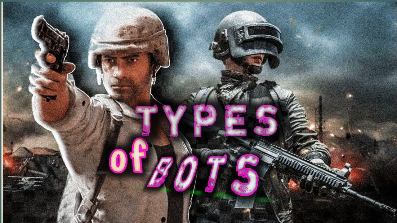 𝙏𝙔𝙋𝙀𝙎 𝙊𝙁 𝘽𝙊𝙏 _ 𝙱𝙶𝙼𝙸 𝙺 𝙱𝙾𝚃𝚂 - YouTube