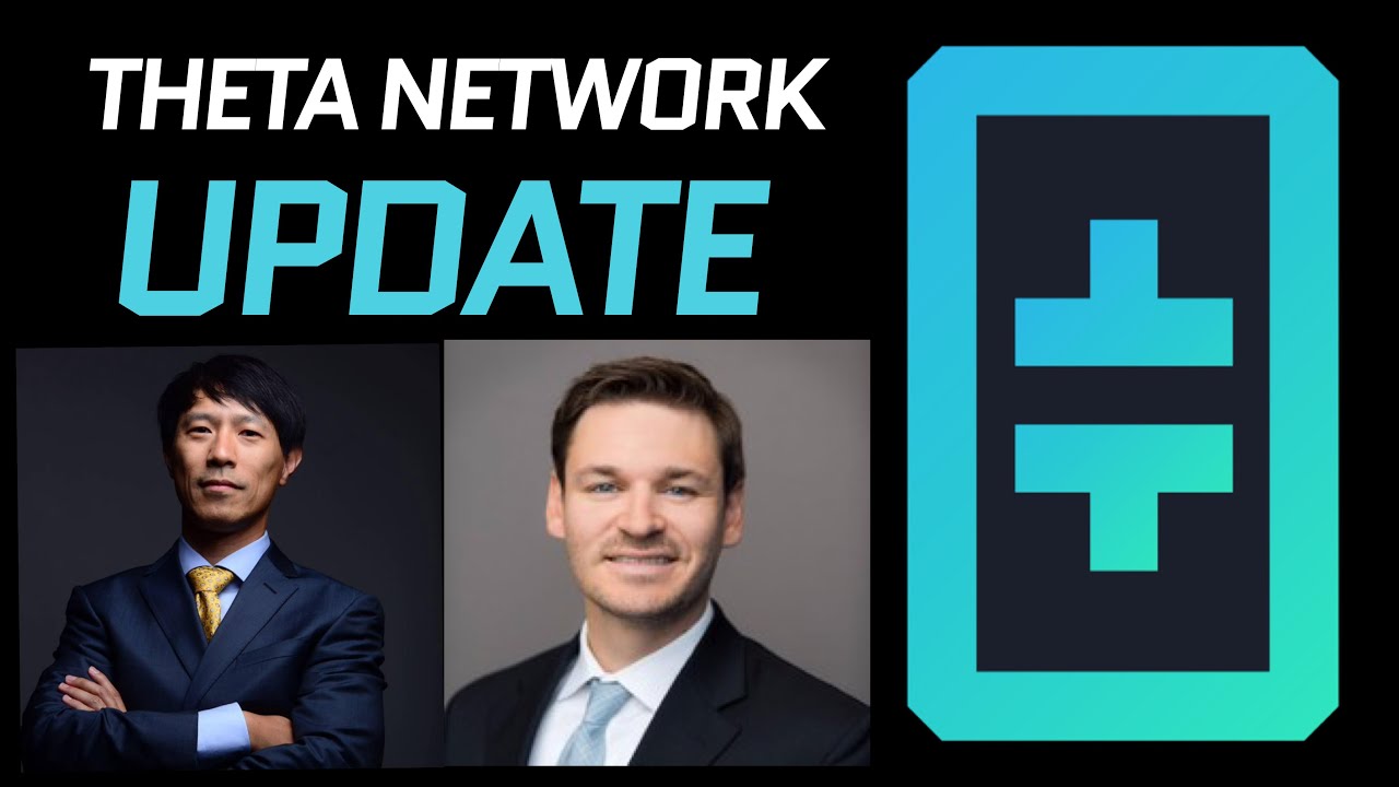 Theta Network Update! Been a hot minute since we heard from these men ...