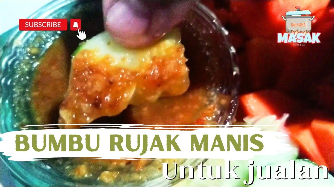 RESEP BUMBU RUJAK MANIS UNTUK JUALAN - RESEP BUMBU RUJAK BUAH TAHAN ...