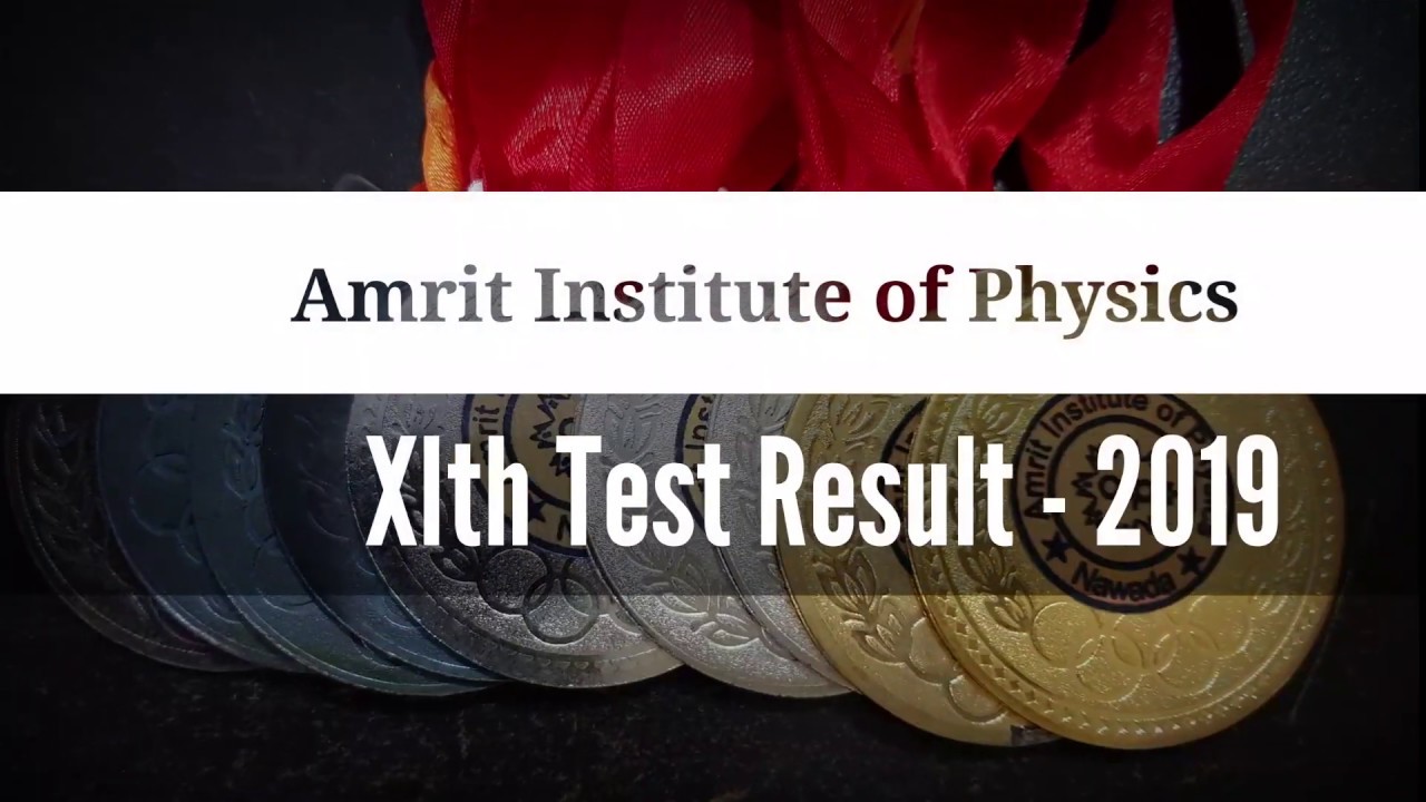 XIth Result ~ 2019 | Amrit Institute of Physics - YouTube