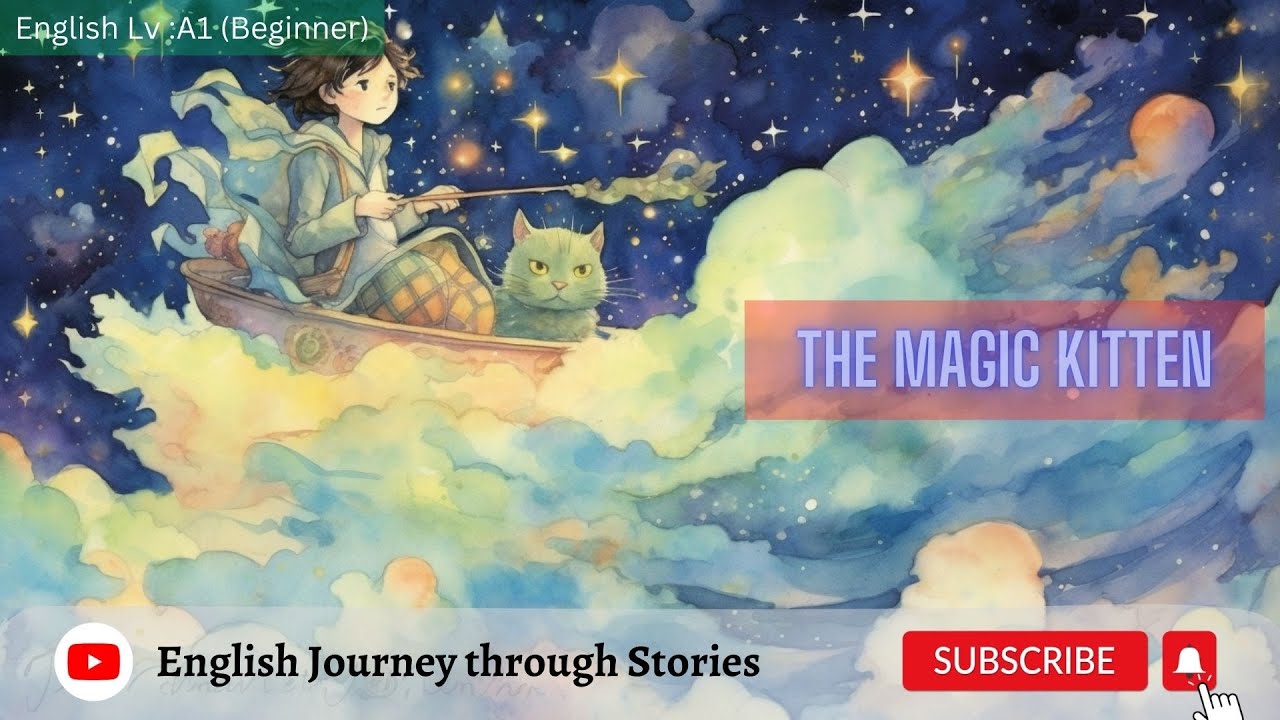 Learn English | Short Story | A1 (Beginner) | - The Magic Kitten ...