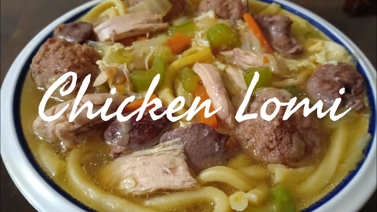 HOW TO COOK: CHICKEN LOMI - YouTube