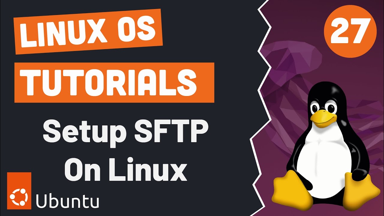Setup SFTP On Linux | Linux Tutorials # 27 | Urdu & Hindi - YouTube