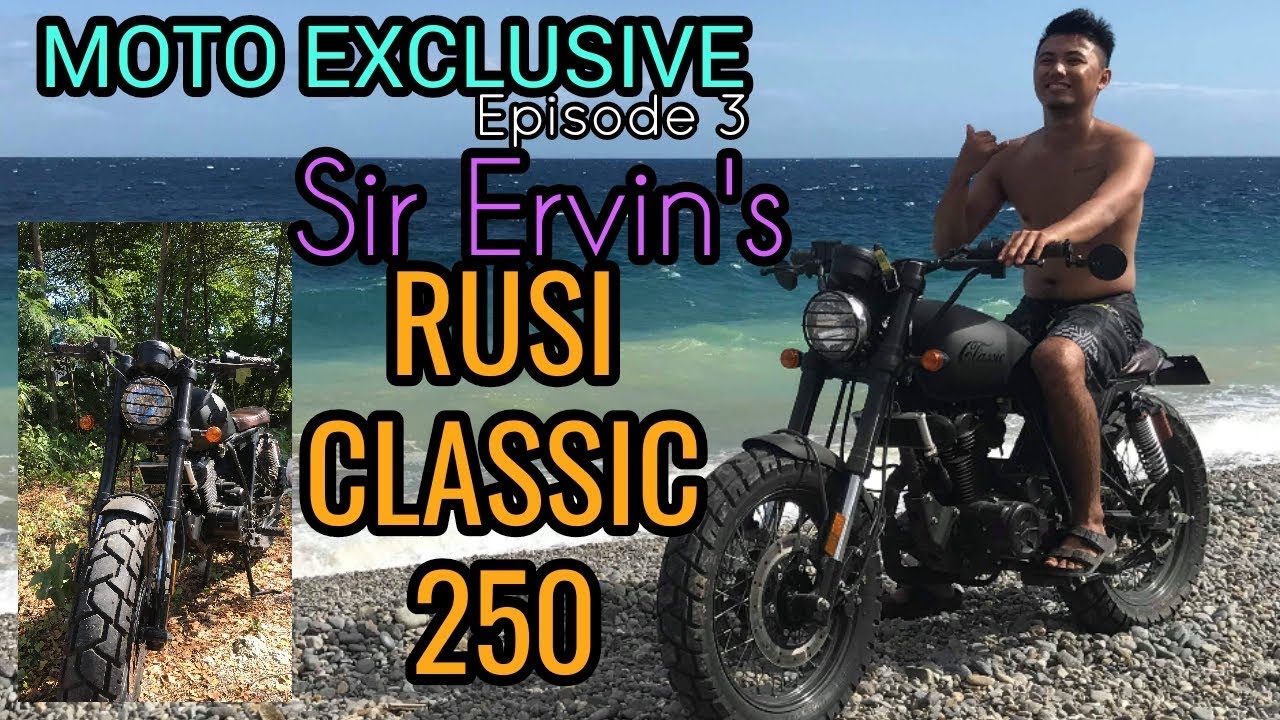 RUSI CLASSIC 250 | MOTO EXCLUSIVE EPISODE 3 | CUSTOM BIKES - YouTube