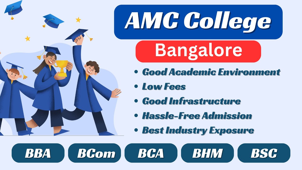 AMC COLLEGE BANGALORE GOOD ACADEMICS LOW FEES YouTube amc-college-bangalore-good-academics-low-fees-youtube