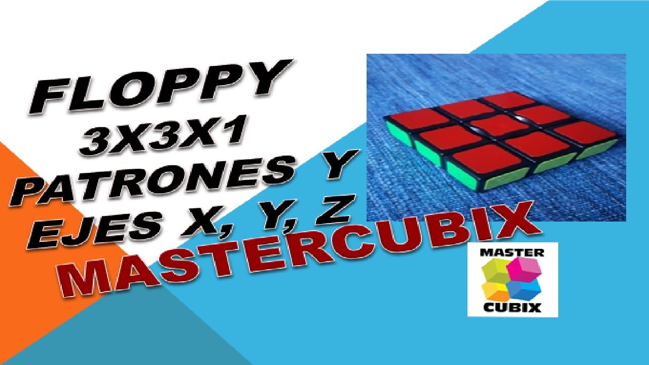 Floppy 3x3x1 Patrones y ejes - YouTube