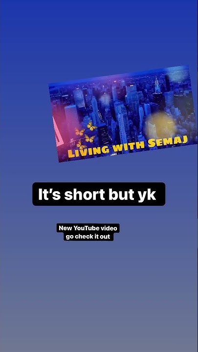 Go watch my YouTube video on Living With Semaj - YouTube