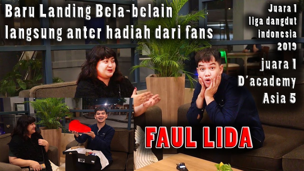 Kasih Langsung Titipan HADIAH Dari Fans Untuk FAUL LIDA (Juara 1 Lida ...