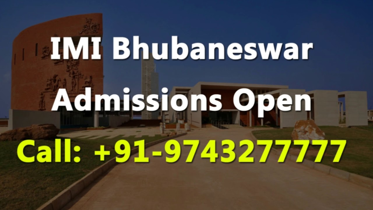 Admission in IMI Bhubaneswar - YouTube