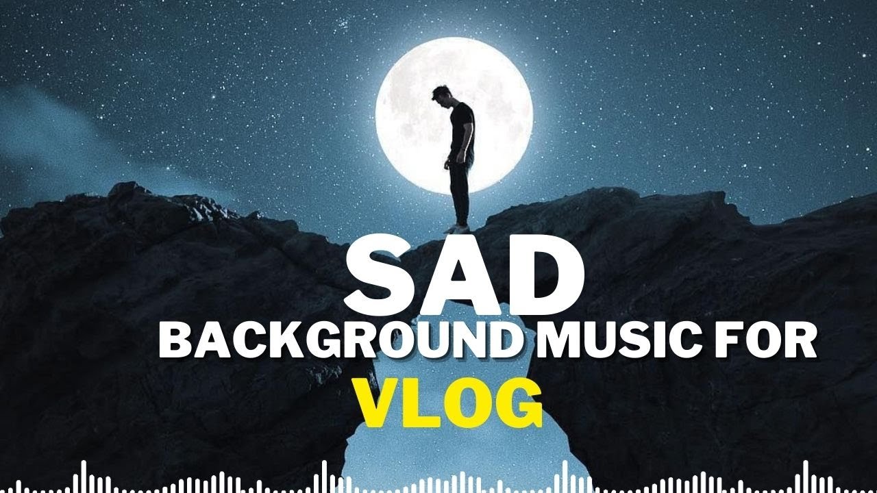 Sad Background Music for vlog - sad music no copyright - YouTube