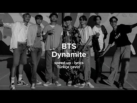 BTS - Dynamite (speed up -lyrics) [Türkçe çeviri]