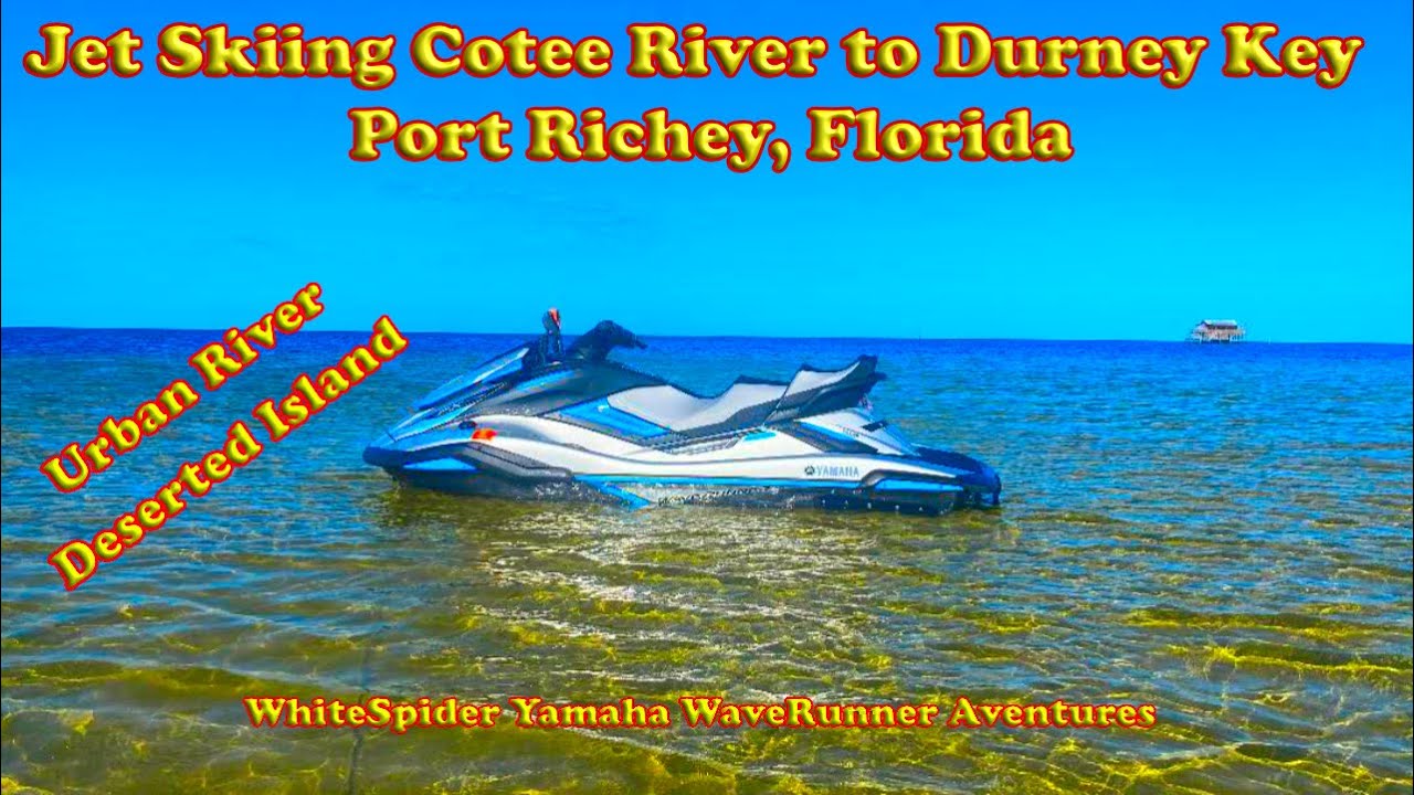 Jet Ski to Durney Key, Port Richey, FL, Stilt Houses, via "Cotee" River ...