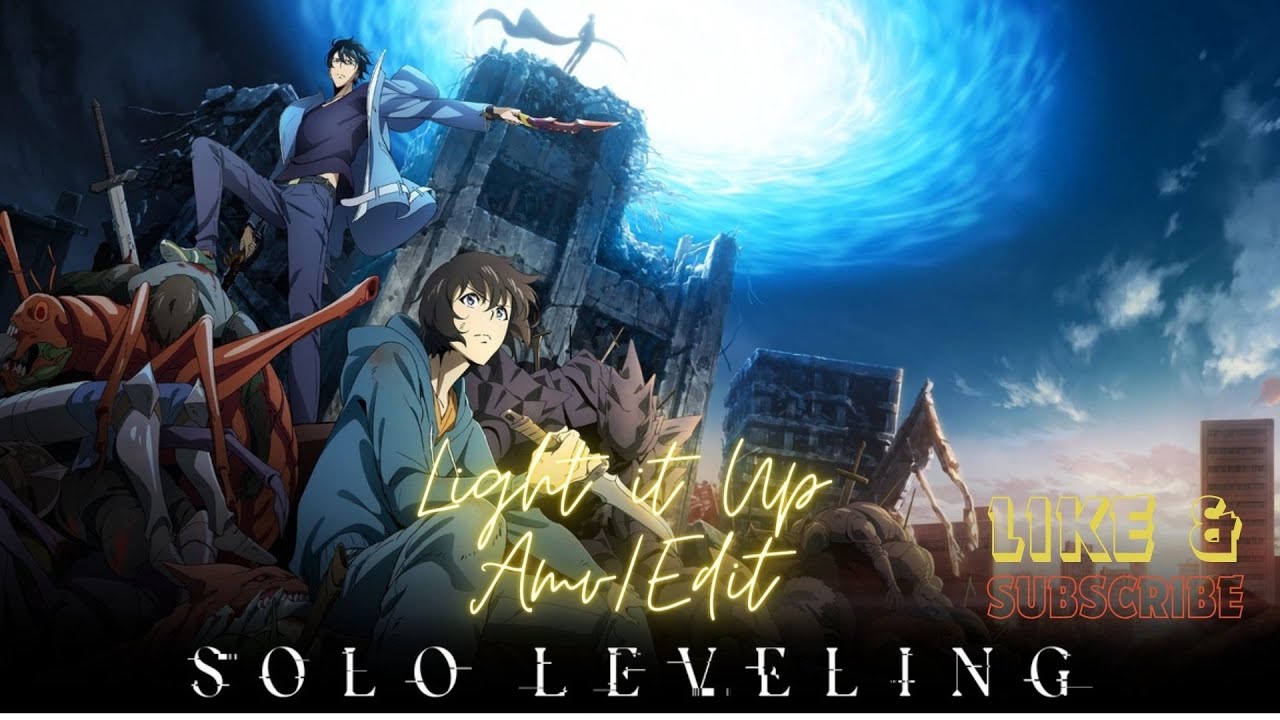 Solo Leveling Episode-1 (4K) Sung Jin-woo & Cha Hae-in LIGHT IT UP [AMV ...