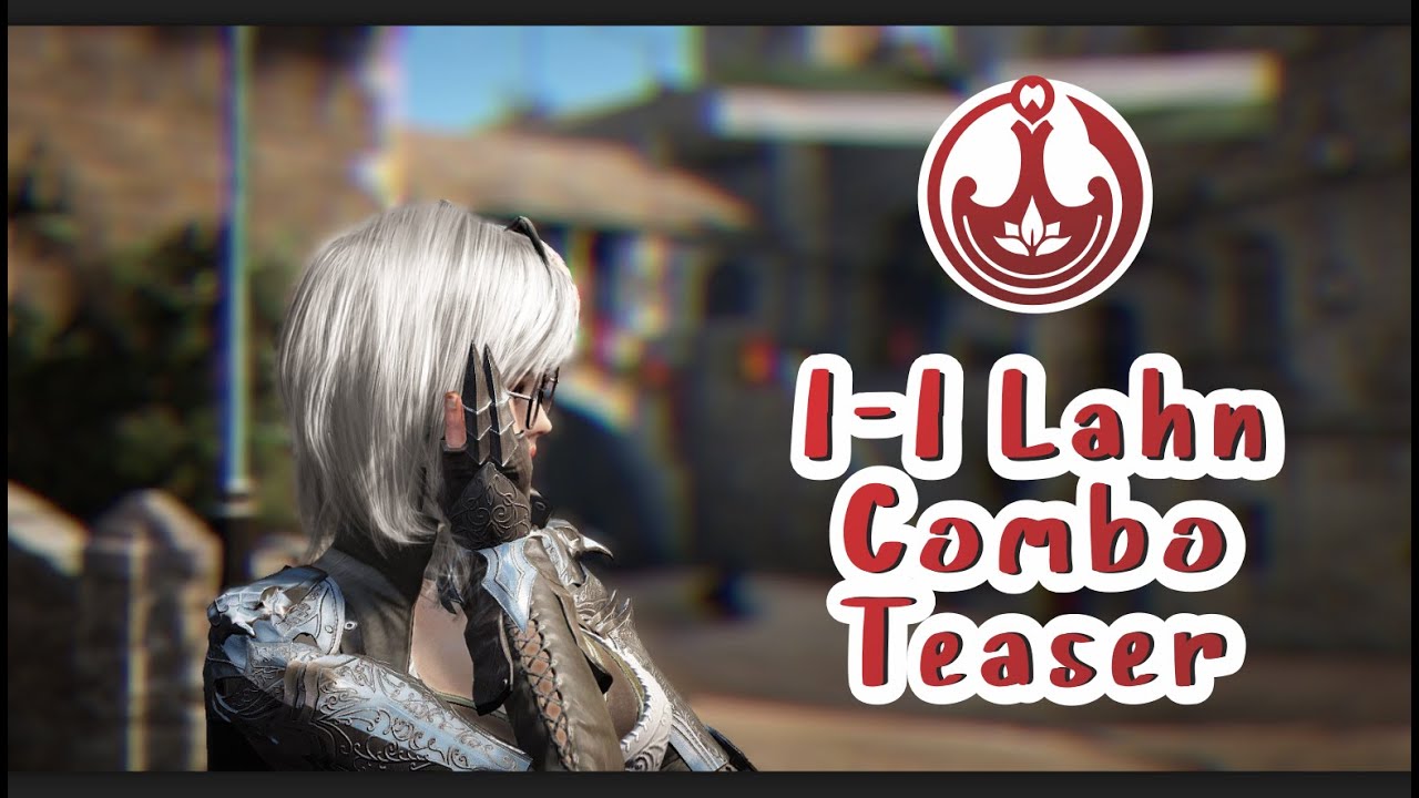 [ TEASER ] 1v1 Lahn Awaken PVP Combo guide - YouTube