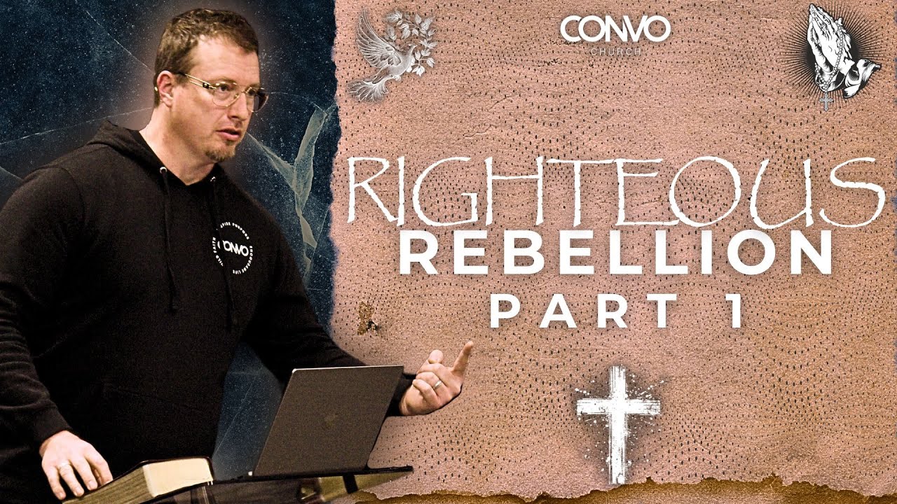 Righteous Rebellion // Pastor Craig Dyson // James 1 - YouTube