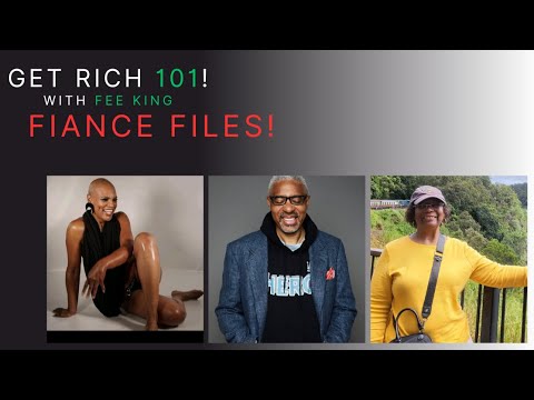 Get Rich 101! Fiance Files (9/12/24) - YouTube