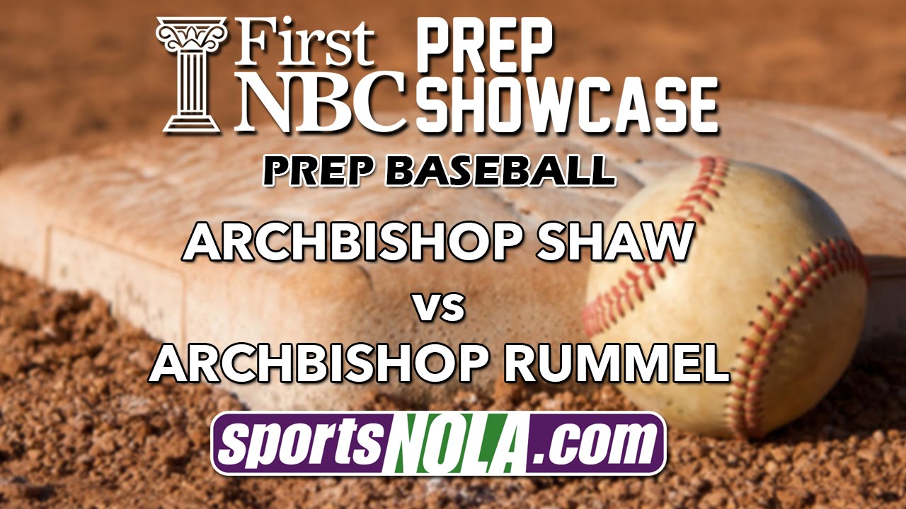 Archbishop Shaw vs Archbishop Rummel Baseball Highlights - April 20 ...