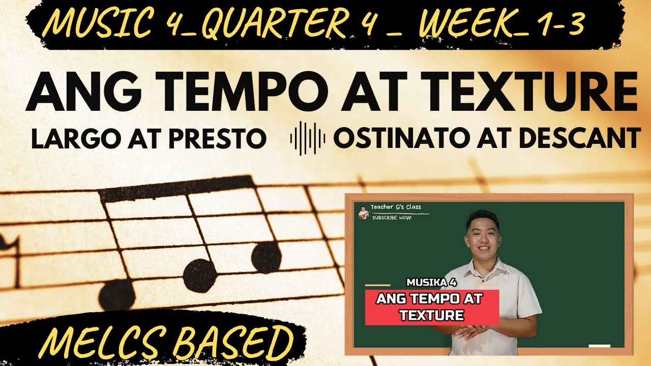MUSIKA 4 QUARTER 4 WEEK 1 3 TEMPO AT TEXTURE Gerald Ramos YouTube musika-4-quarter-4-week-1-3-tempo-at-texture-gerald-ramos-youtube