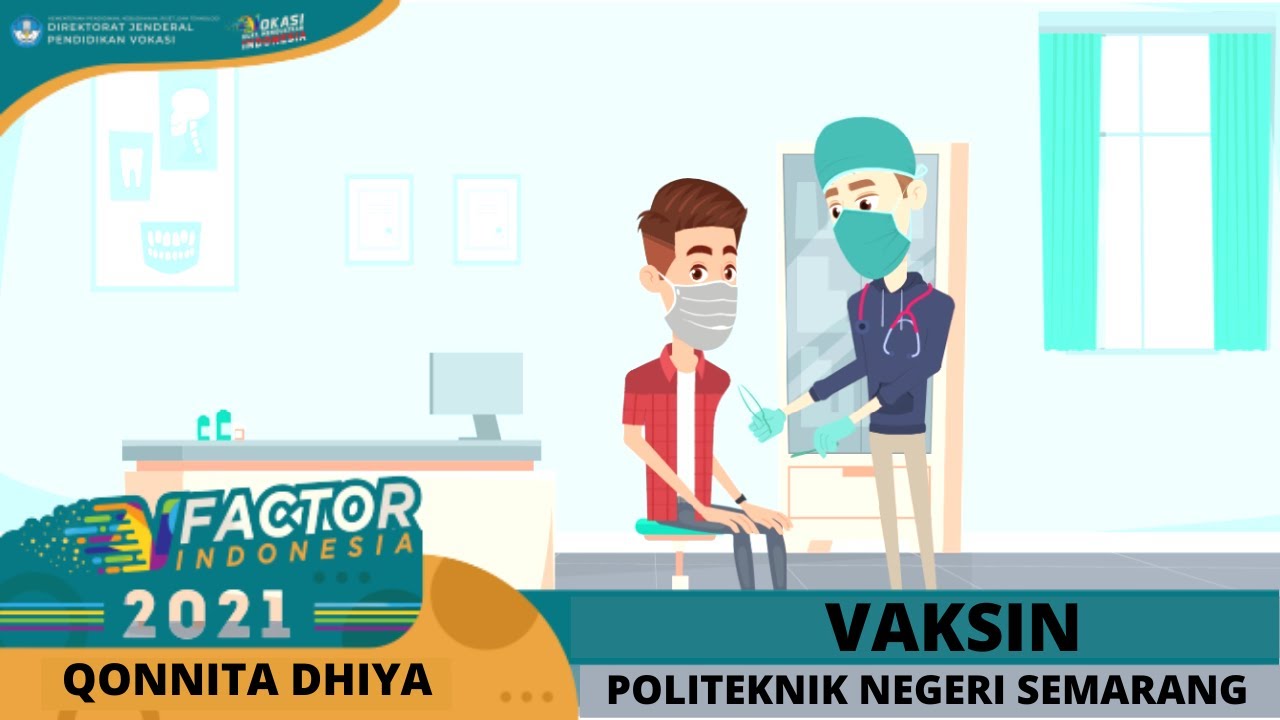 V-FACTOR 2021 ANIMASI VAKSIN QONNITA DHIYA POLITEKNIK NEGERI SEMARANG ...