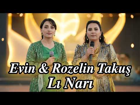 Evin & Rozelin Takuş/ Lı Nar Lı Narı 