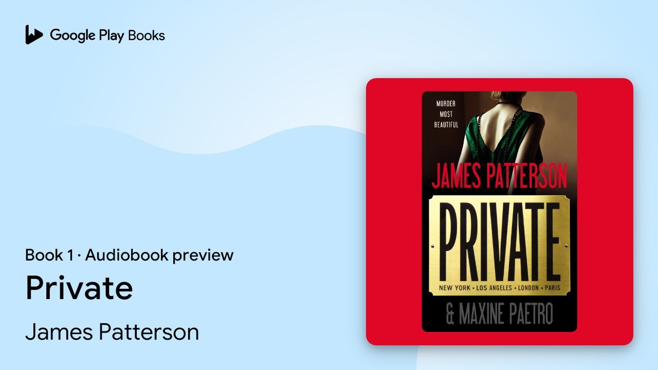 Private Book 1 by James Patterson · Audiobook preview - YouTube