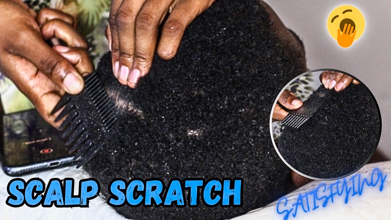 Most Relaxing Scalp Scratching On Short 4C Hair #asmr - YouTube