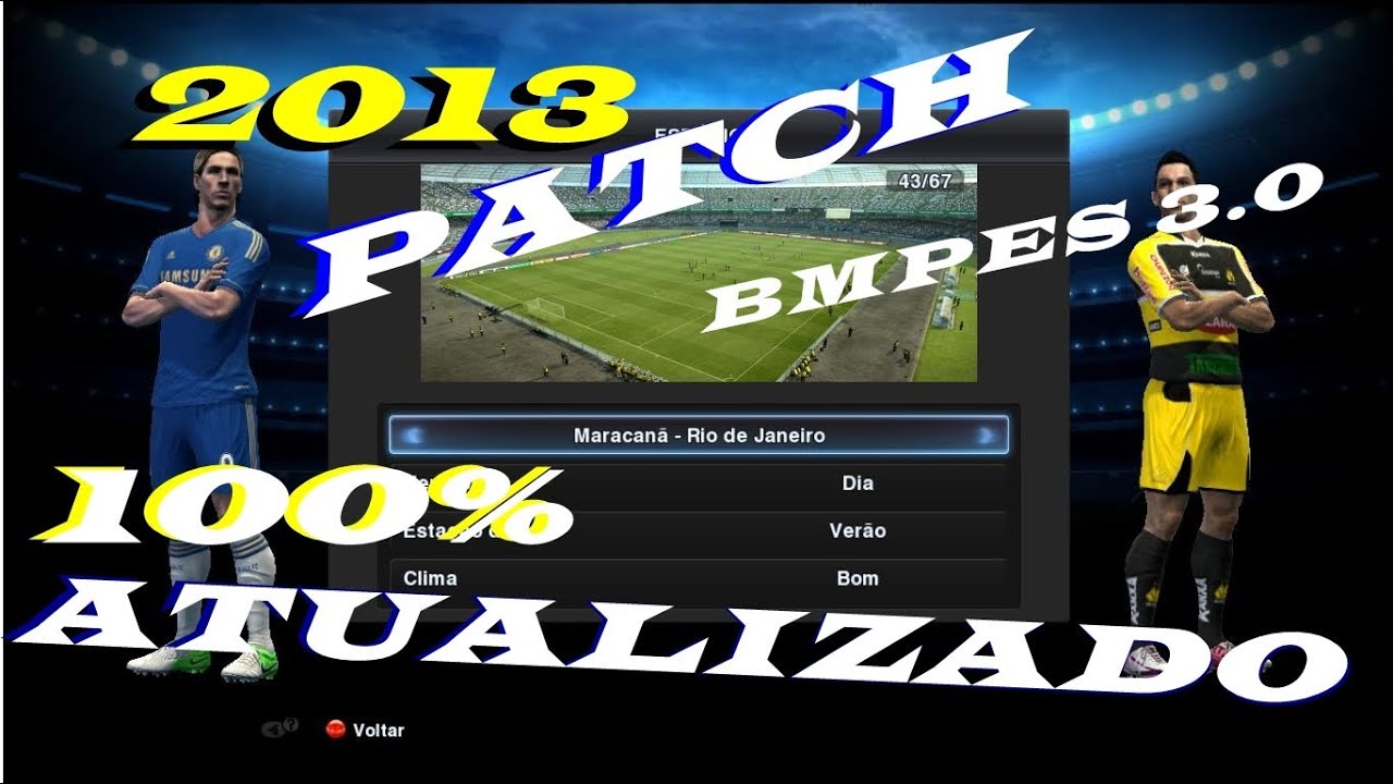 pes 2013 || Patch 100% ATUALIZADO** 2013 (BMPES 3.0) - YouTube