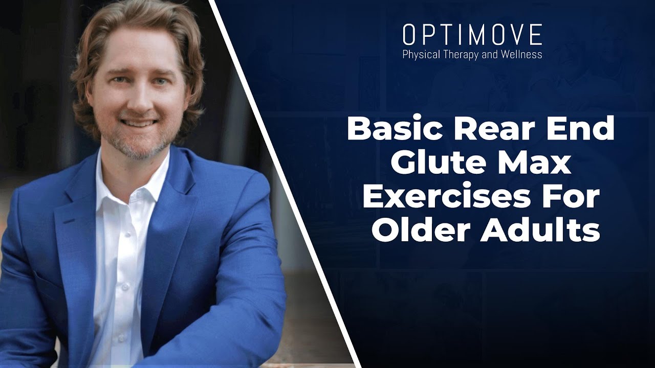 Basic Rear-End Glute Max Exercises For Older Adults - YouTube