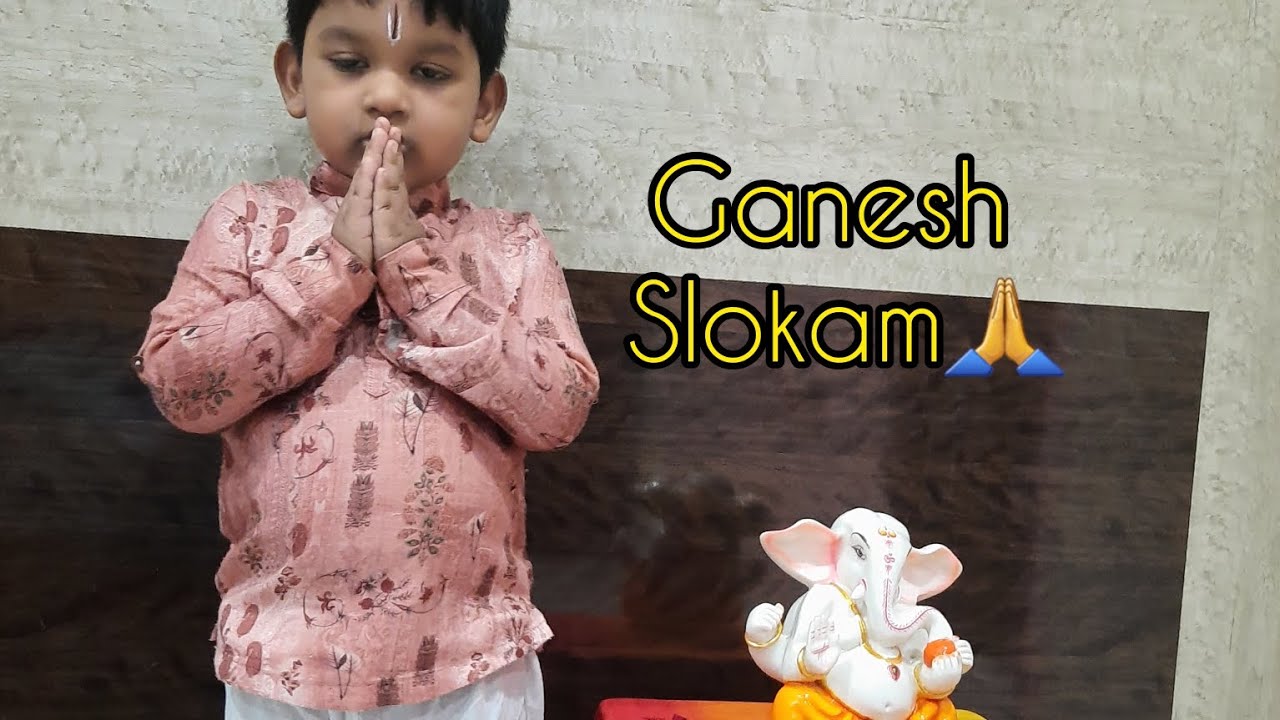 sidhi vinayaka slokam🙏##niyansh ##morning prayer##kidsgoodhabits - YouTube