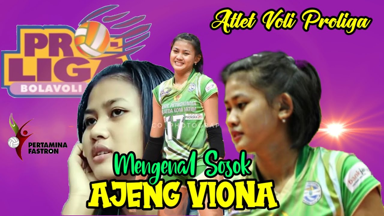 MENGENAL SOSOK AJENG VIONA ATLET VOLI CANTIK PROLIGA JAKARTA PERTAMINA ...