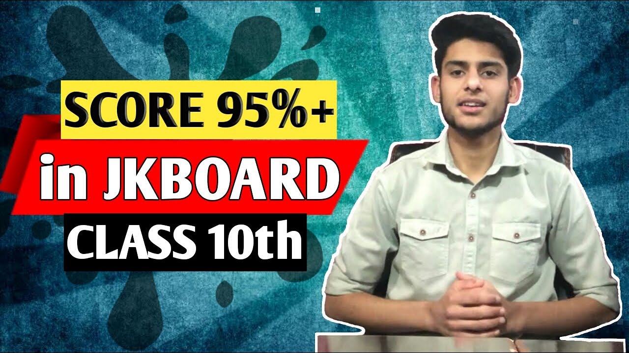 How to Top in JKBOARD Class-10th Exams. Highest Scoring Tips for Board ...