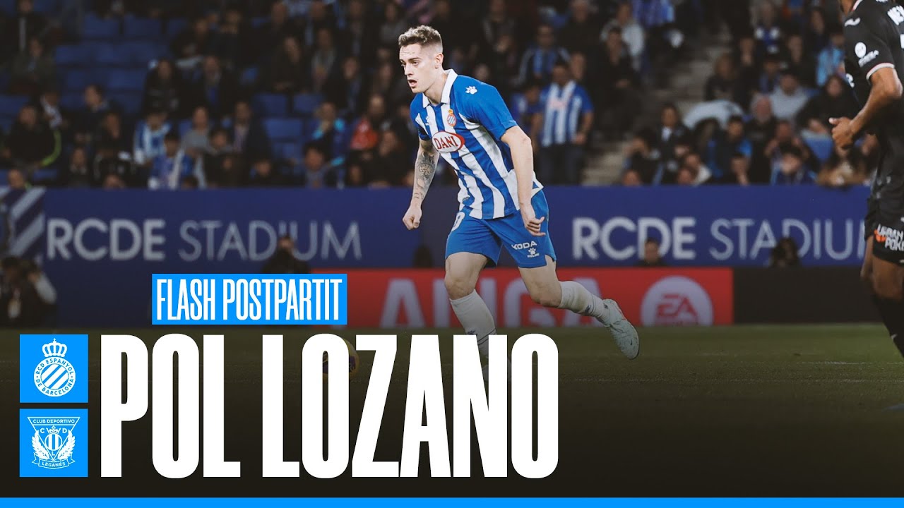 Pol Lozano | FLASH | #EspanyolLeganés - YouTube