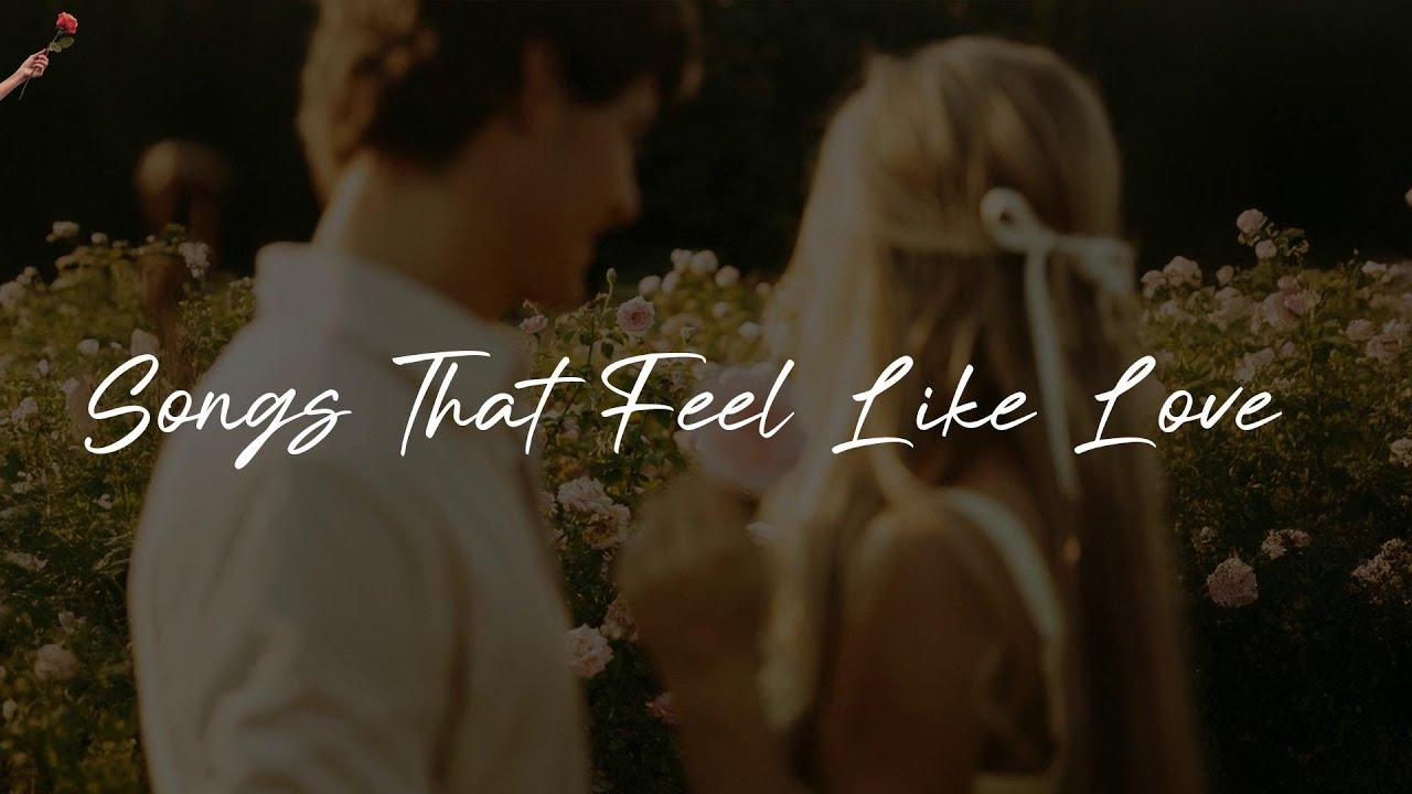 Songs That Feel Like Love - Most loved singers: Jason Mraz, Calum Scott ...