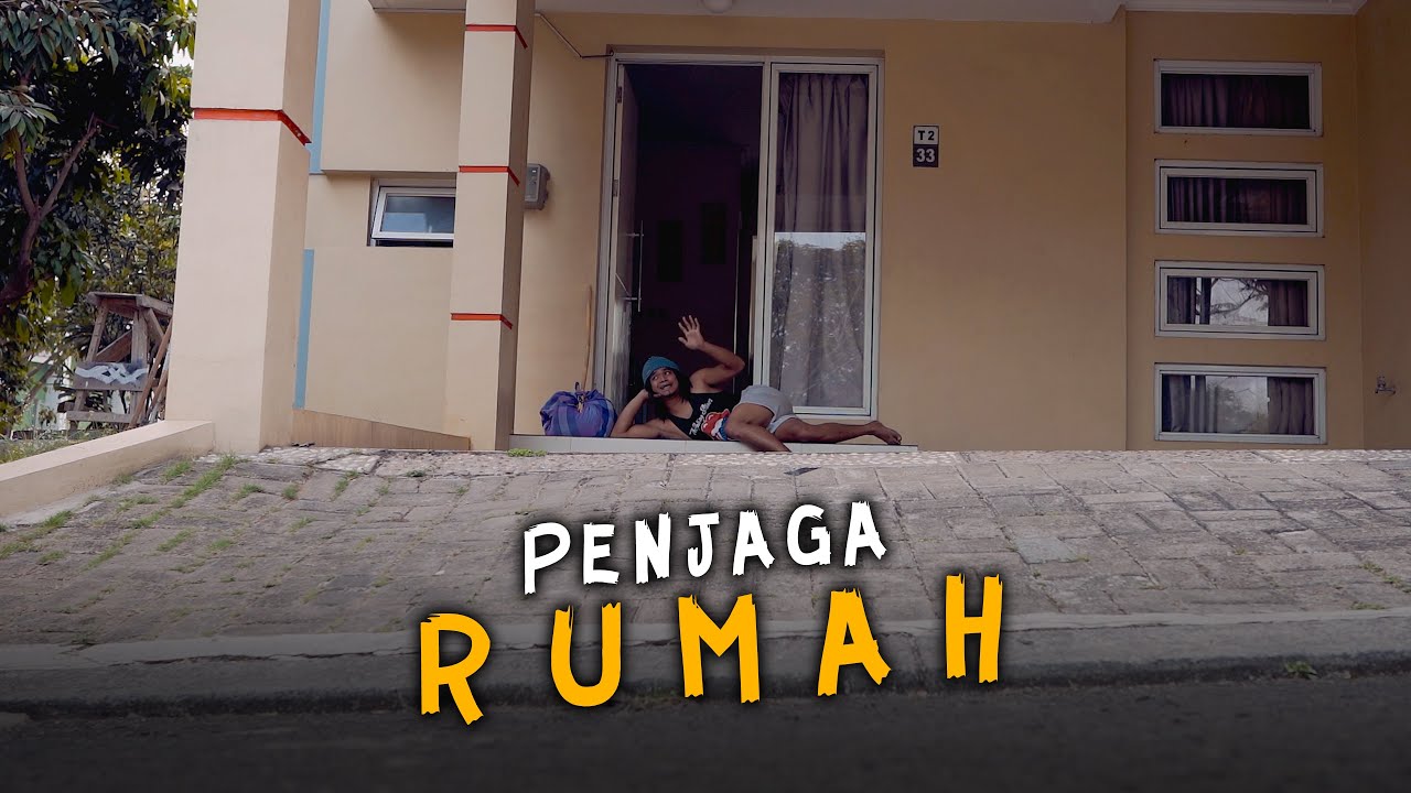 PENJAGA RUMAH - YouTube