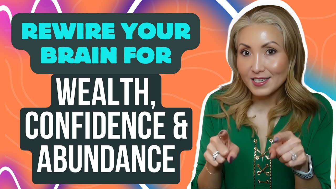 Rewire Your Brain To Attract Wealth & Prosperity - YouTube