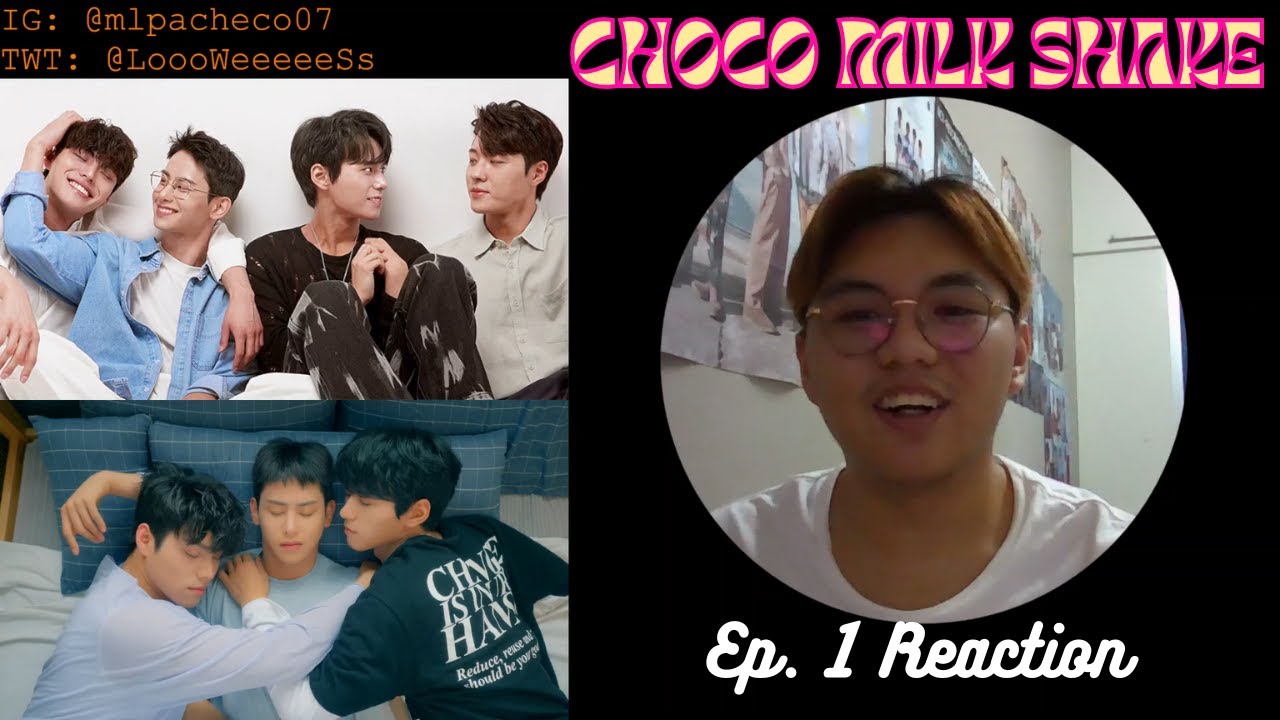 (Filipino) 초코밀크쉐이크 - Choco Milk Shake EP. 1 Reaction | Kaka Lowes - YouTube