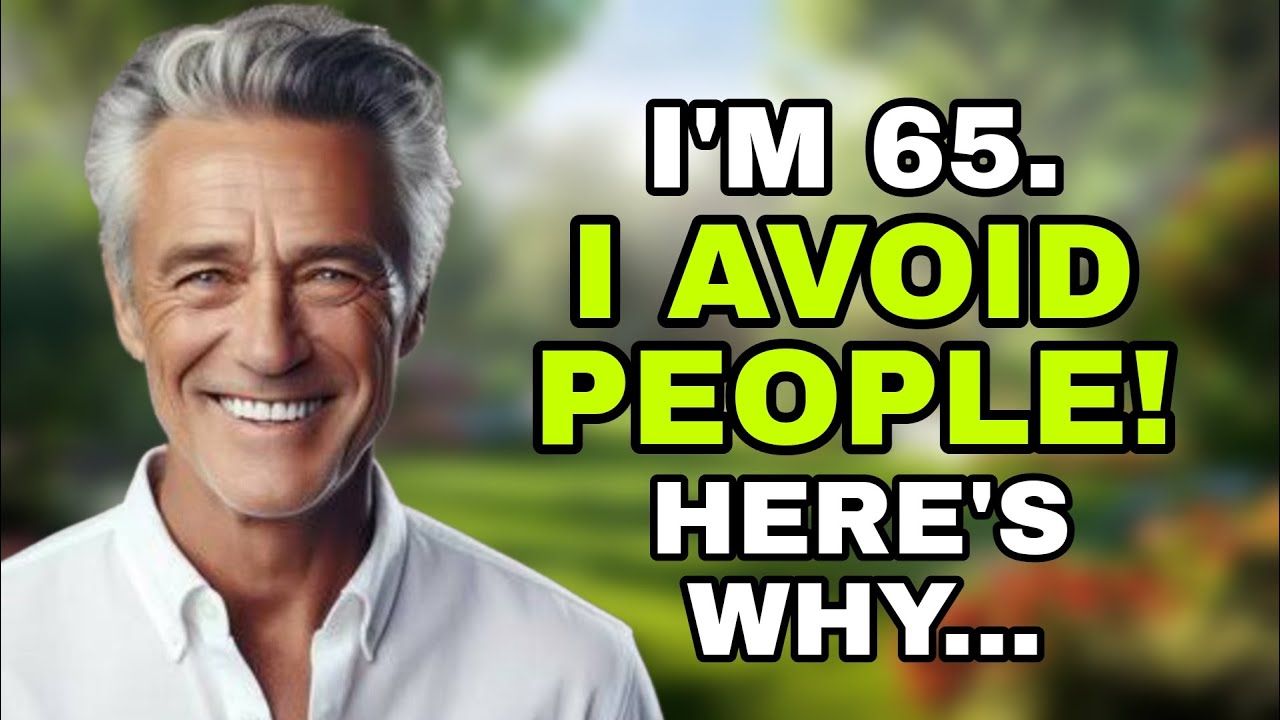 I'm 65. I Avoid People Now. Here's Why... - YouTube