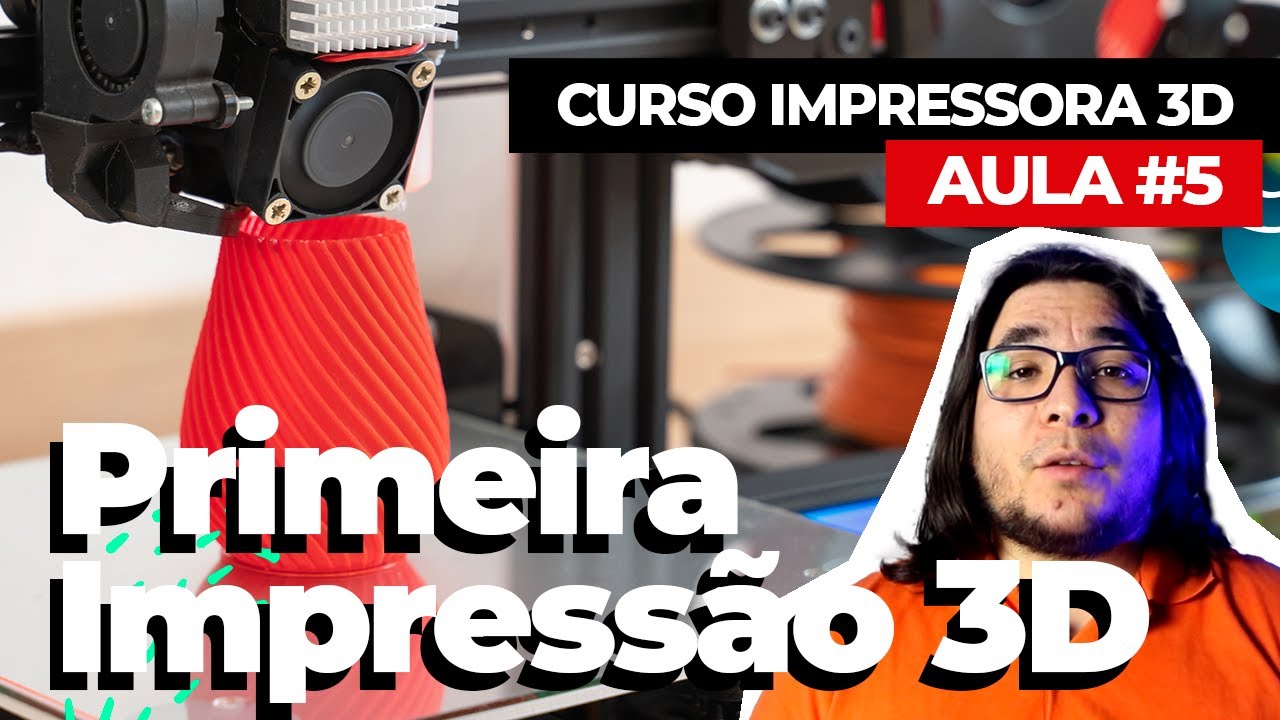 Aula 5: A primeira impressão 3D | Curso Impressora 3D - YouTube