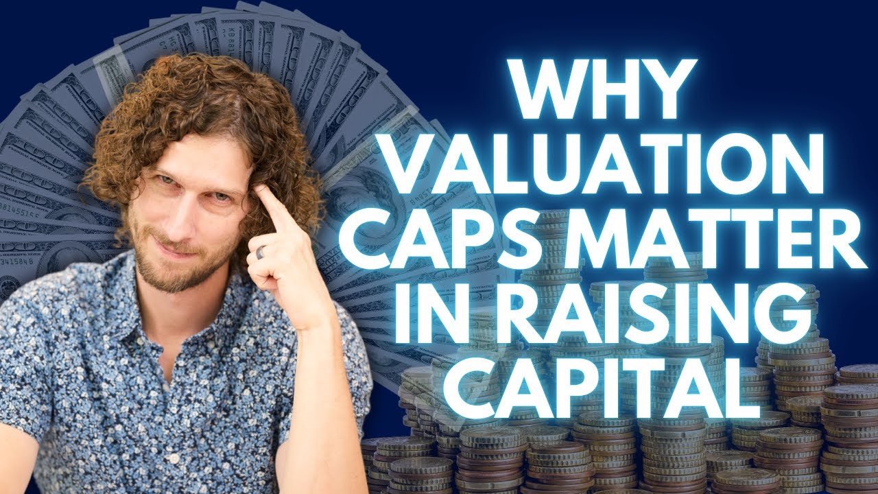 What Are Valuation Caps in Convertible Notes and How Do They Work - YouTube