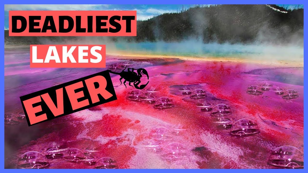 Top Ten DANGEROUS LAKES - [ SCARIEST LAKES IN THE WORLD] - YouTube