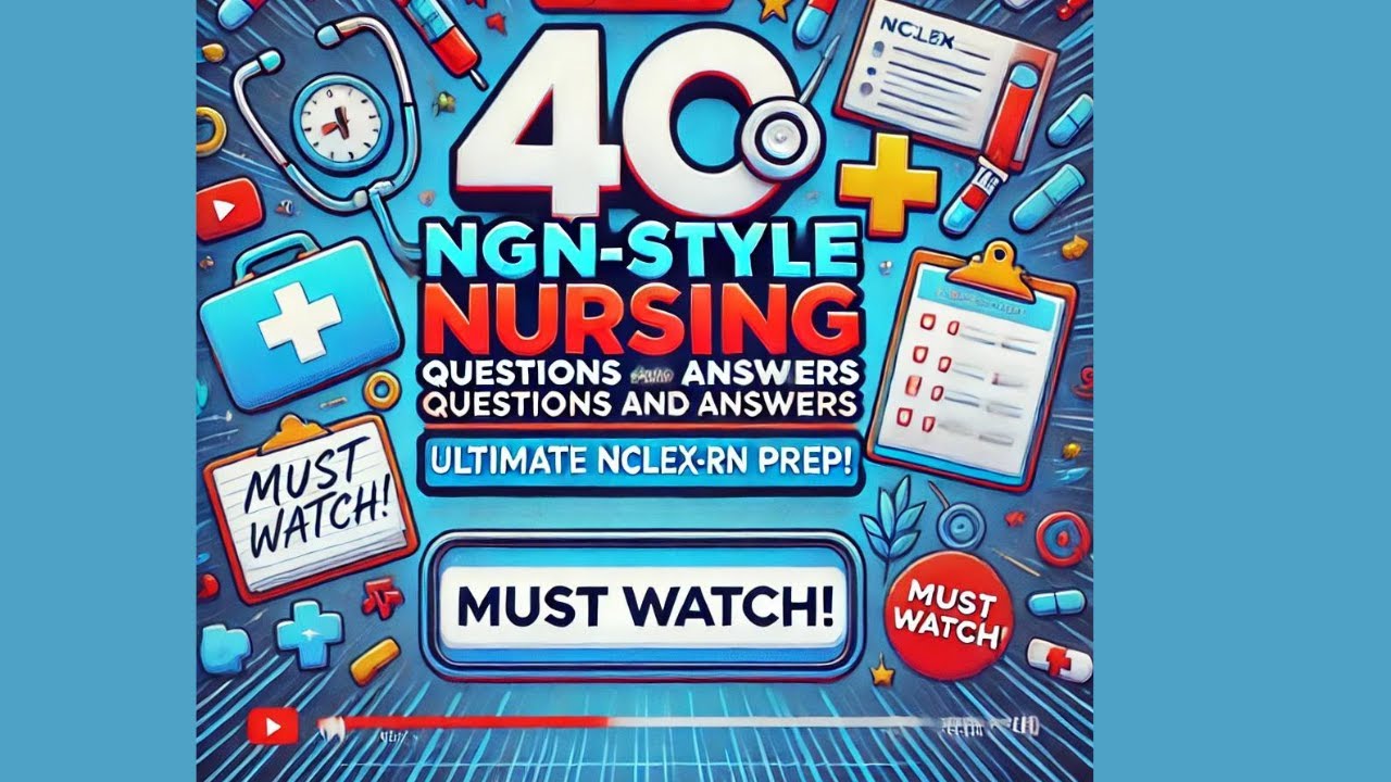🎓NGN-Style Nursing Questions and Answers - Ultimate NCLEX-RN Prep!⚖️ ...
