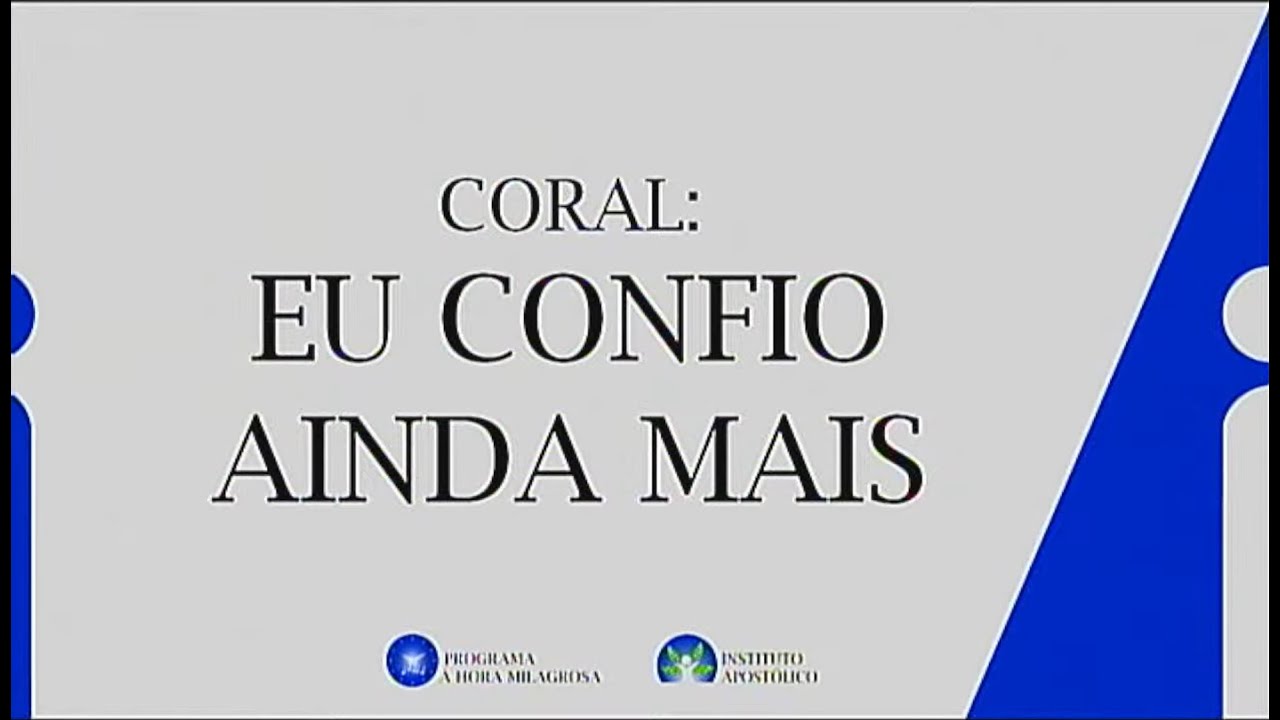 Eu Confio Ainda Mais - Coral - 02/02/2025 - Belo Horizonte - MG - YouTube