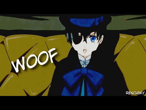 Ciel Phantomhive 』Dog Goes Woof - YouTube