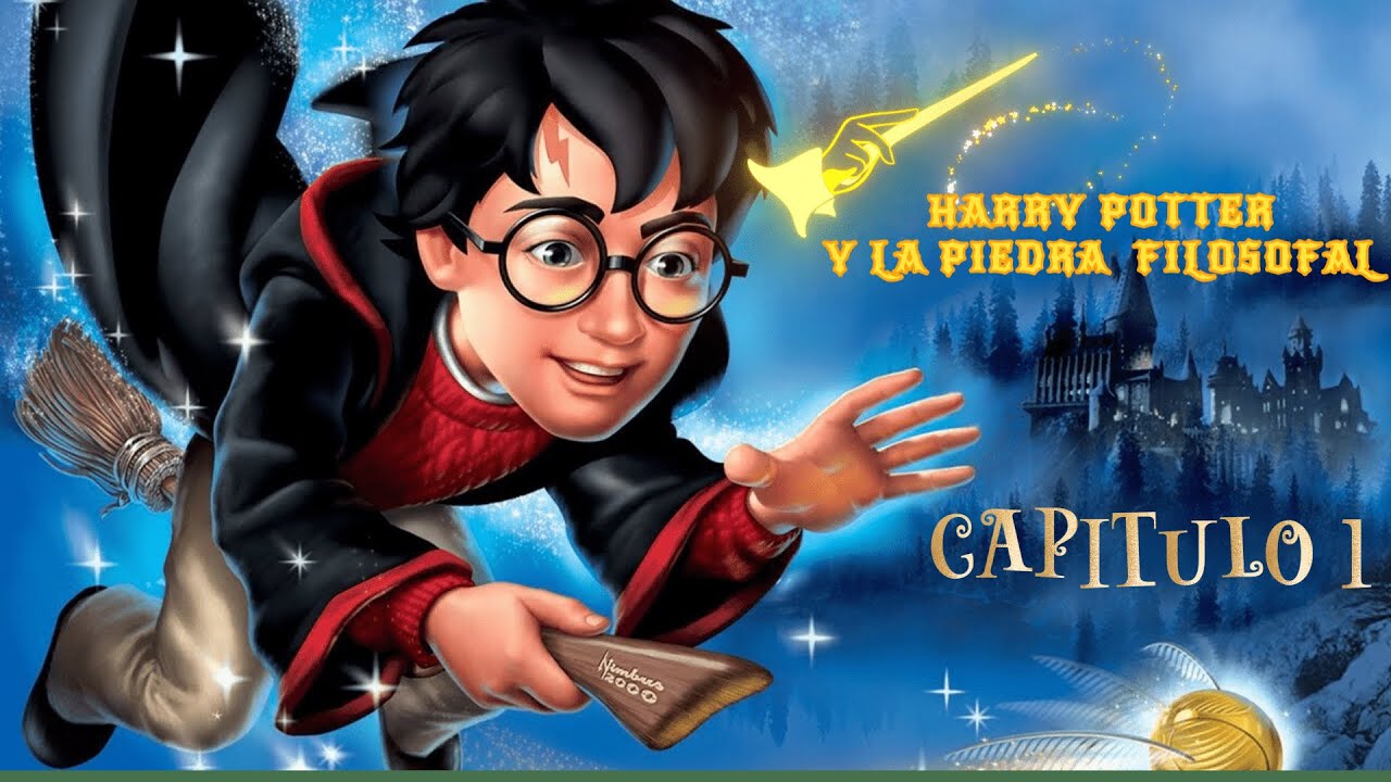 HARRY POTTER Y LA PIEDRA FILOSOFAL CAPITULO 1 - YouTube
