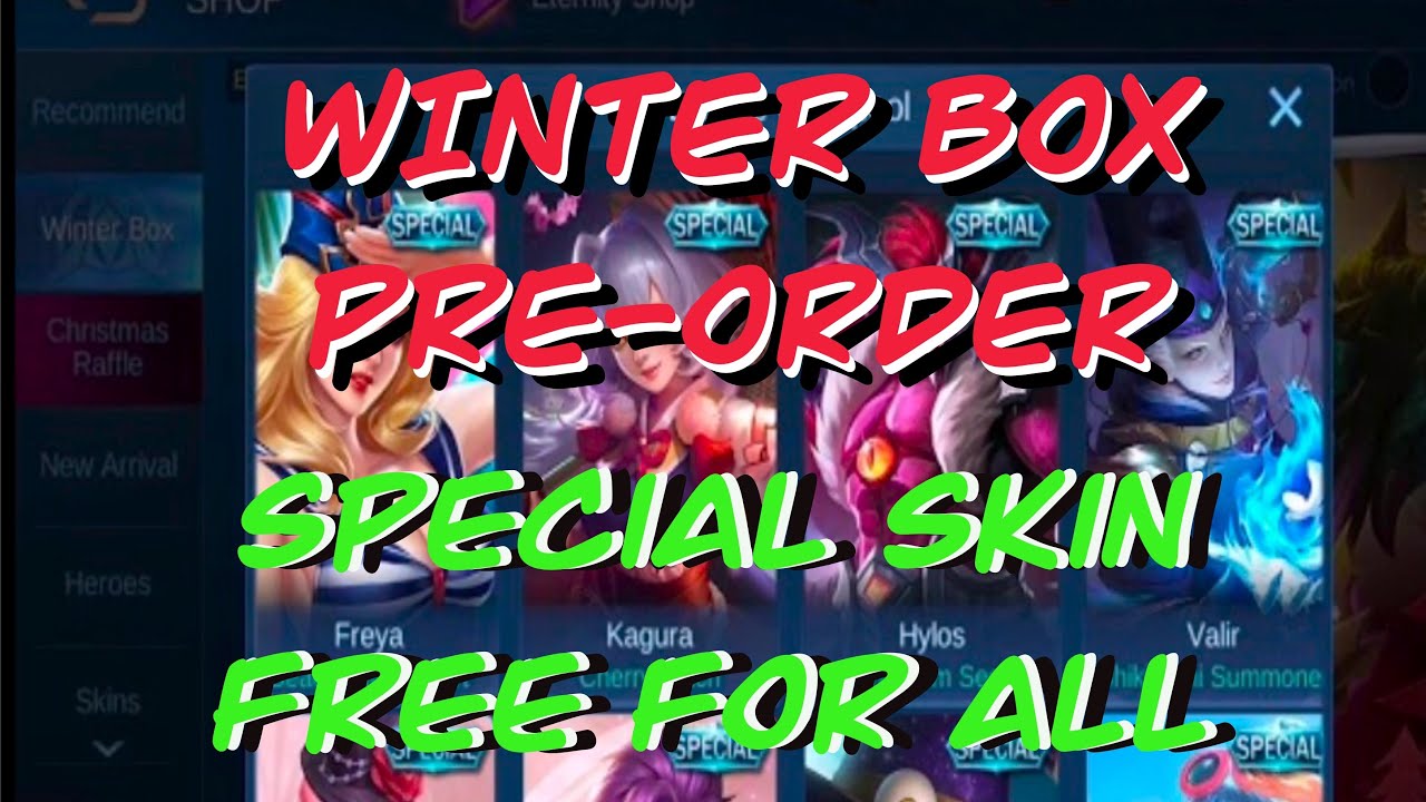 100% FREE SPECIAL SKIN ‘WINTER BOX PRE-ORDER’ EVENT (Part 1)- Mobile ...