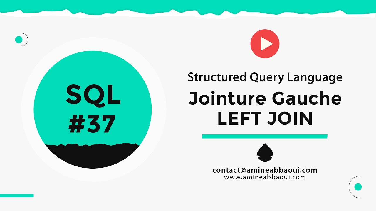 37 - #SQL - LEFT JOIN - La Jointure Gauche #SGBD #darija #database ...